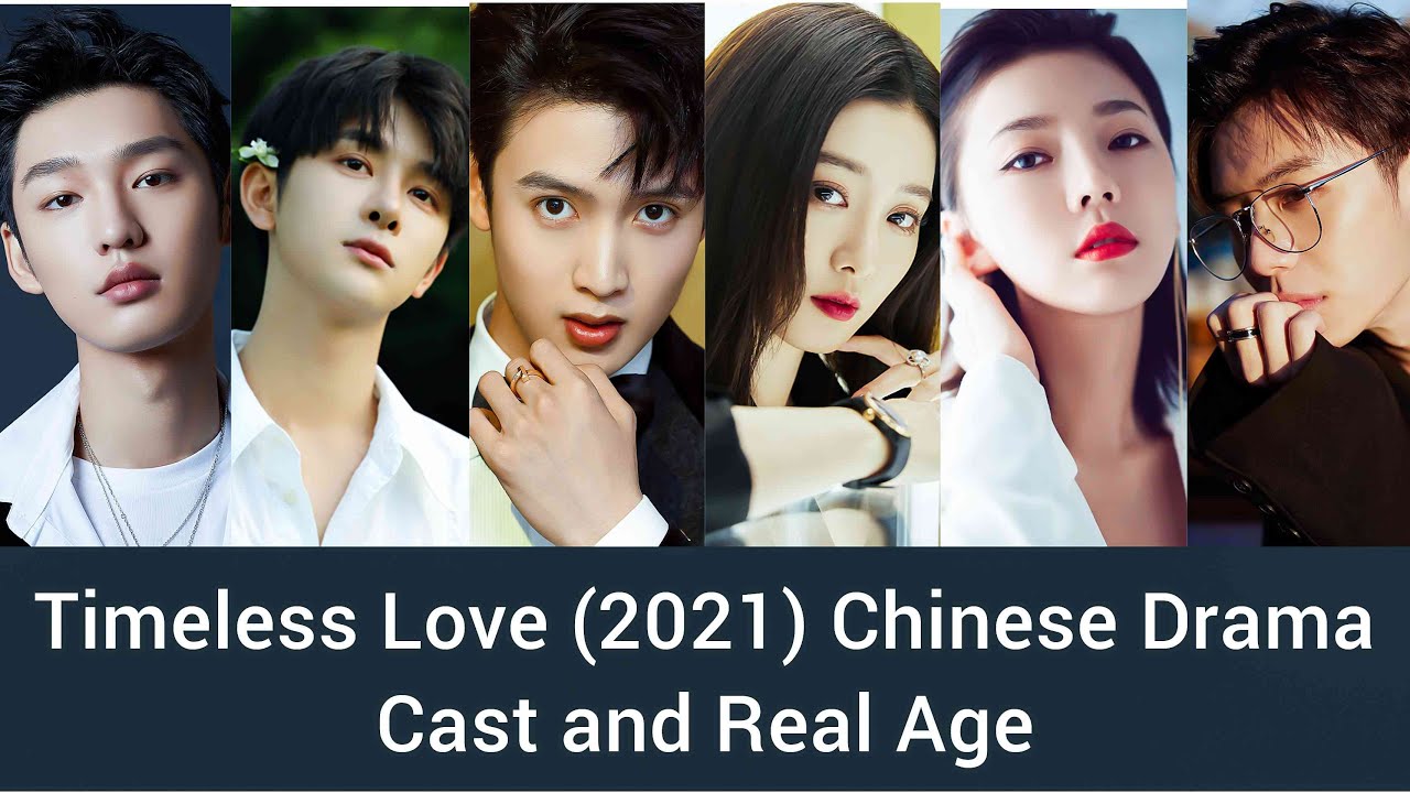 Timeless Love (2021) / Cast and Real Age, Chen You Wei, Xu Yi Yang, Fu Wei Lun, Cai Xiang Yu ...