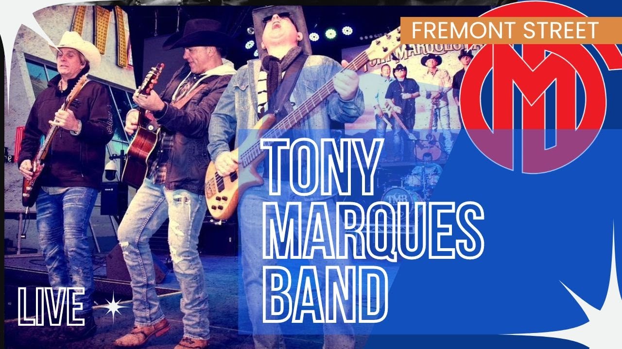 🔴 Tony Marques Band 🤠 Live On Fremont Street!! - YouTube