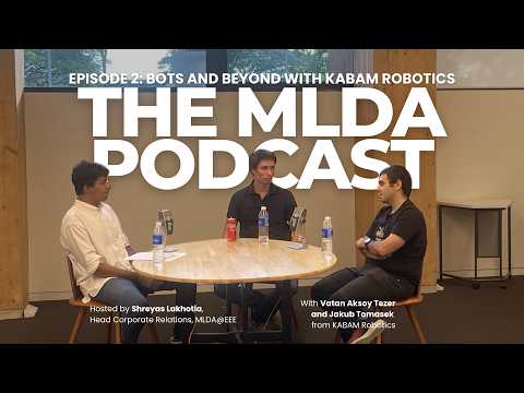 Bots and Beyond with Kabam Robotics | The MLDA Podcast Episode 2