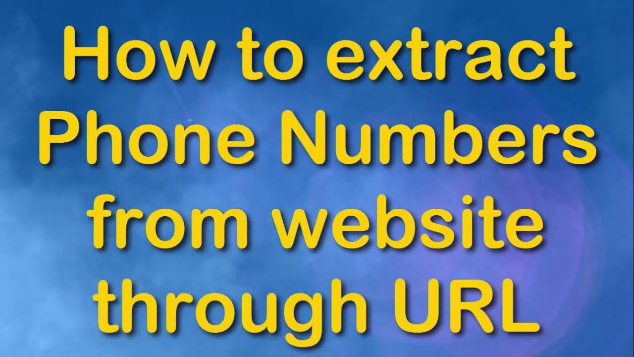 📌 How to Extract Phone Numbers From Websites? 📌 - YouTube