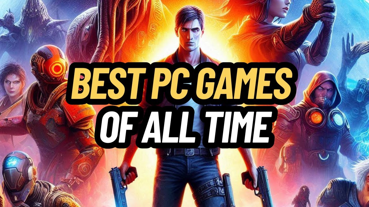20 BEST PC GAMES OF ALL TIME | 2024 UPDATED - YouTube