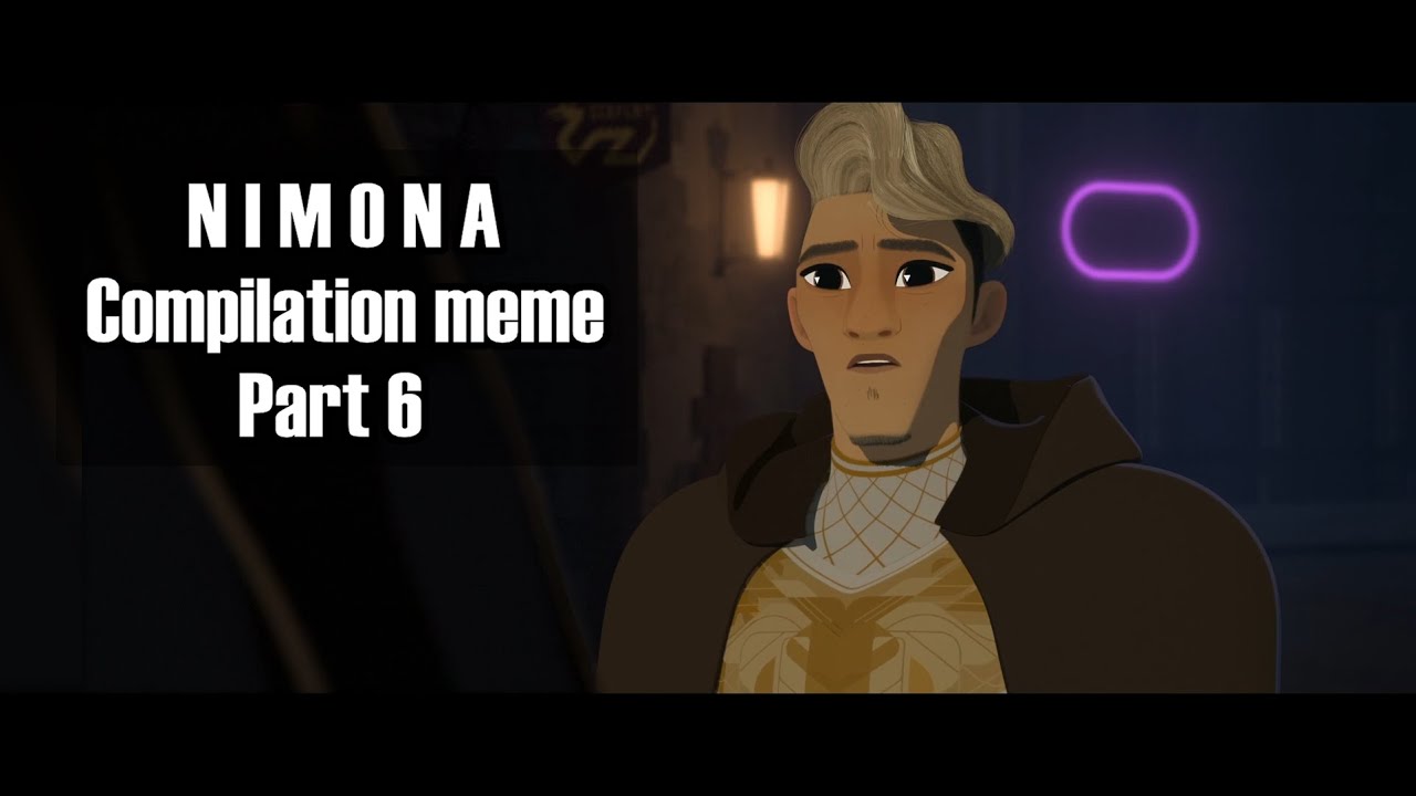 Nimona Compilation Meme Part 6 - YouTube