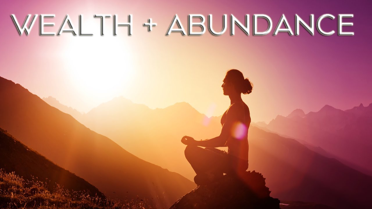 🎧 Wealth And Abundance Meditation Attract Prosperity Ask And It Is