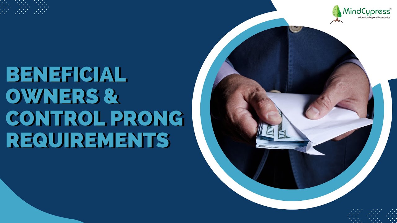 Beneficial Owners & Control Prong Requirements | Compliance Mastery ...