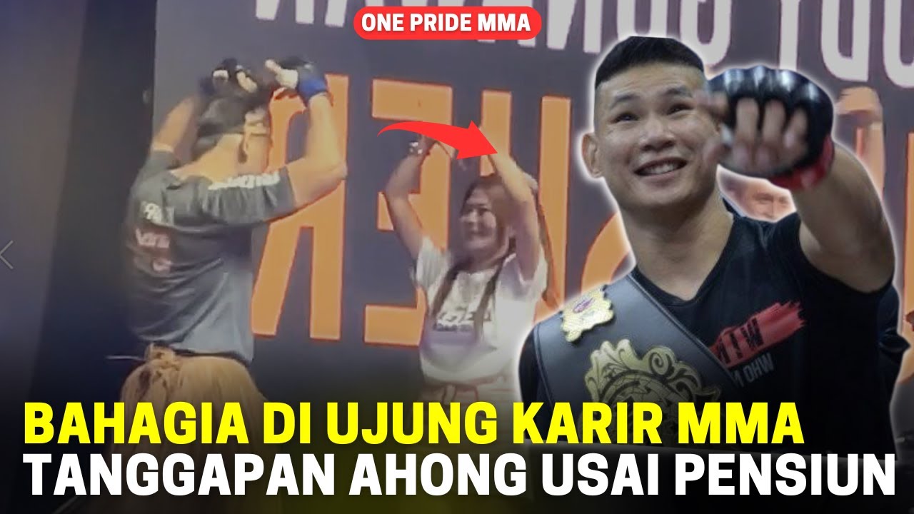 GOKIL 🔥 Tanggapan Ahong Usai Pensiun dari MMA! Gagal Raih Interim ...