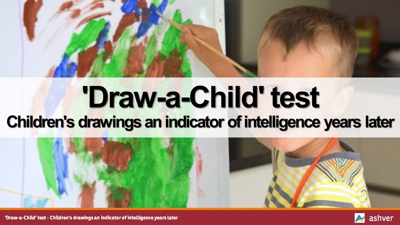 'Draw a Child' test - Children's drawings an indicator of intelligence ...