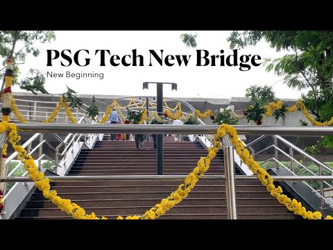 PSG Tech's New Bridge Tour: A New Chapter - YouTube