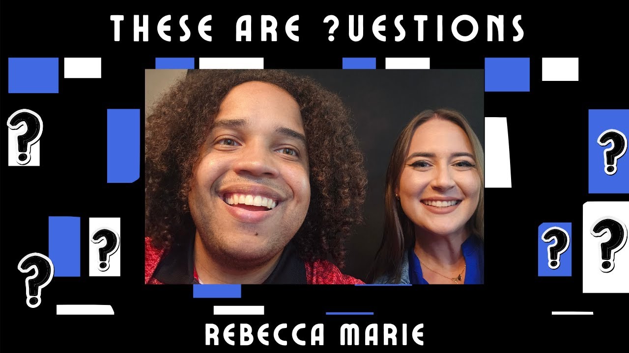 Rebecca Marie - These Are Questions Season 6 - YouTube