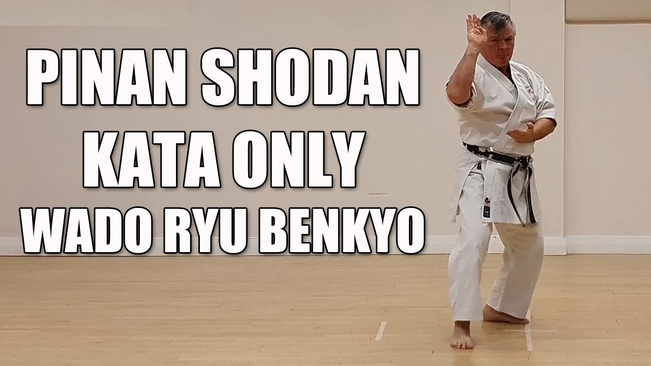 Pinan Shodan - Wado Ryu Karate - Kata Only - YouTube