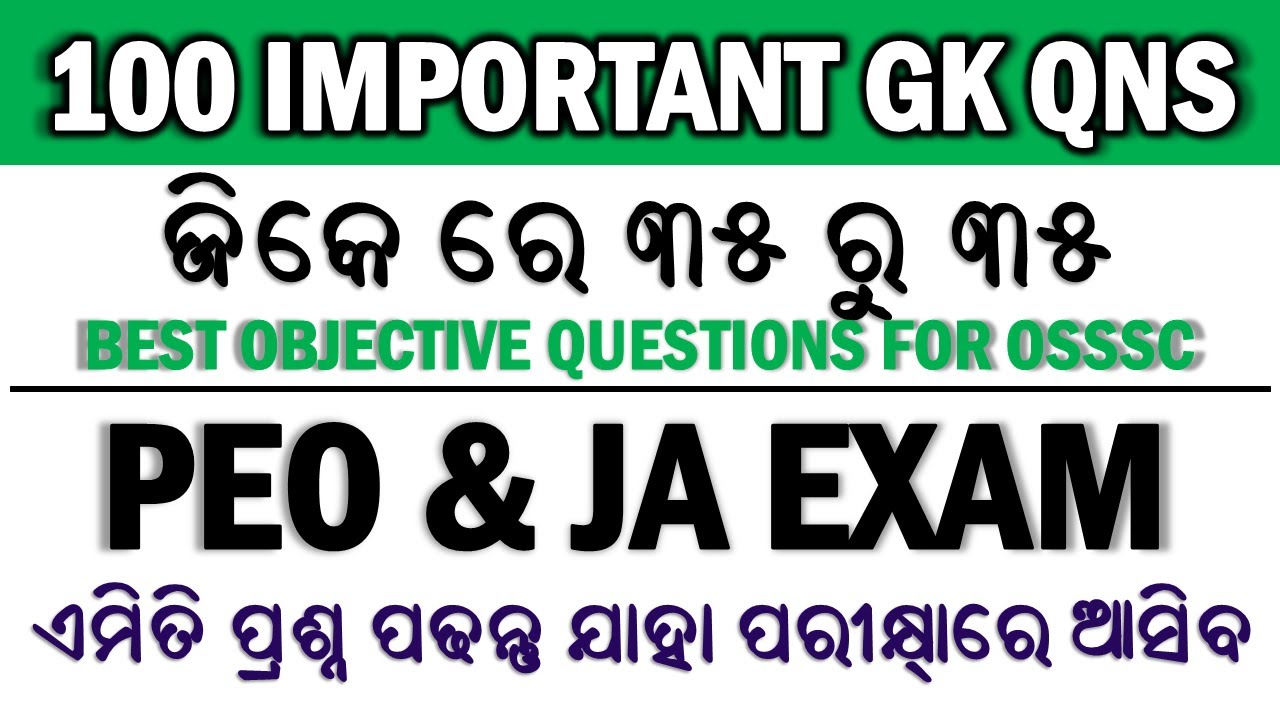 "Test Your Knowledge: Top 100 GK Questions for OSSSC PEO Exam ...