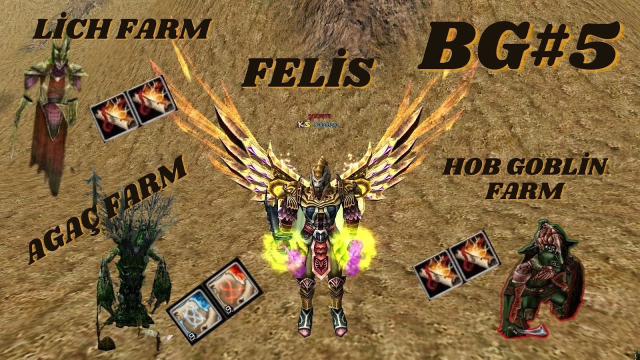 KNİGHT ONLİNE FELİS BG#5 - LİCH FARM / AGAÇ FARM / HOB GOBLİN FARM ...