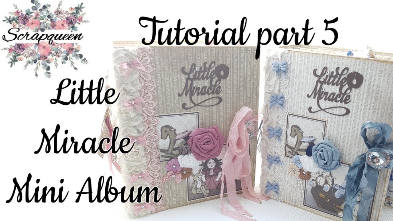 Tutorial #5 Little Miracle Baby Mini Album - YouTube