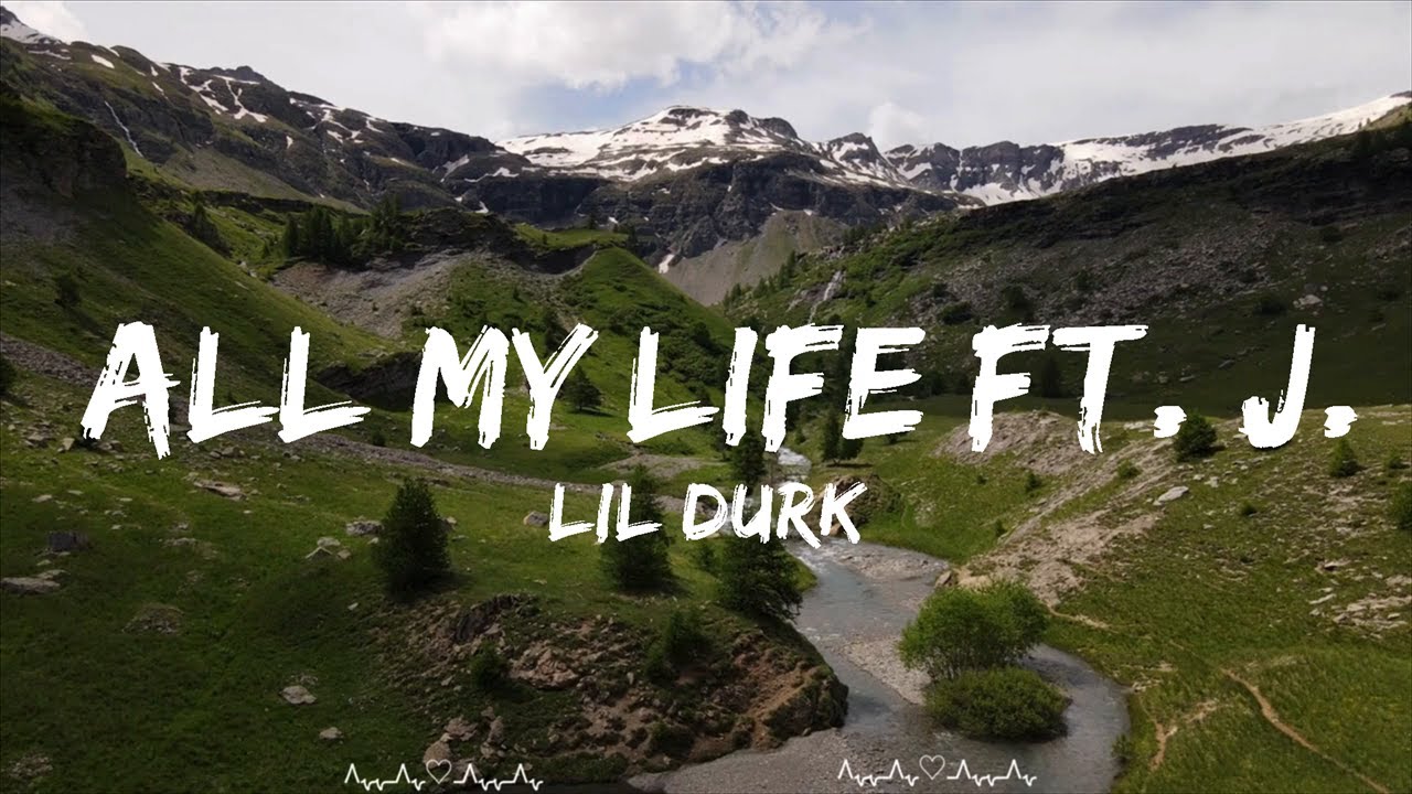 Lil Durk - All My Life ft. J. Cole (Lyrics) || Virginia Music - YouTube
