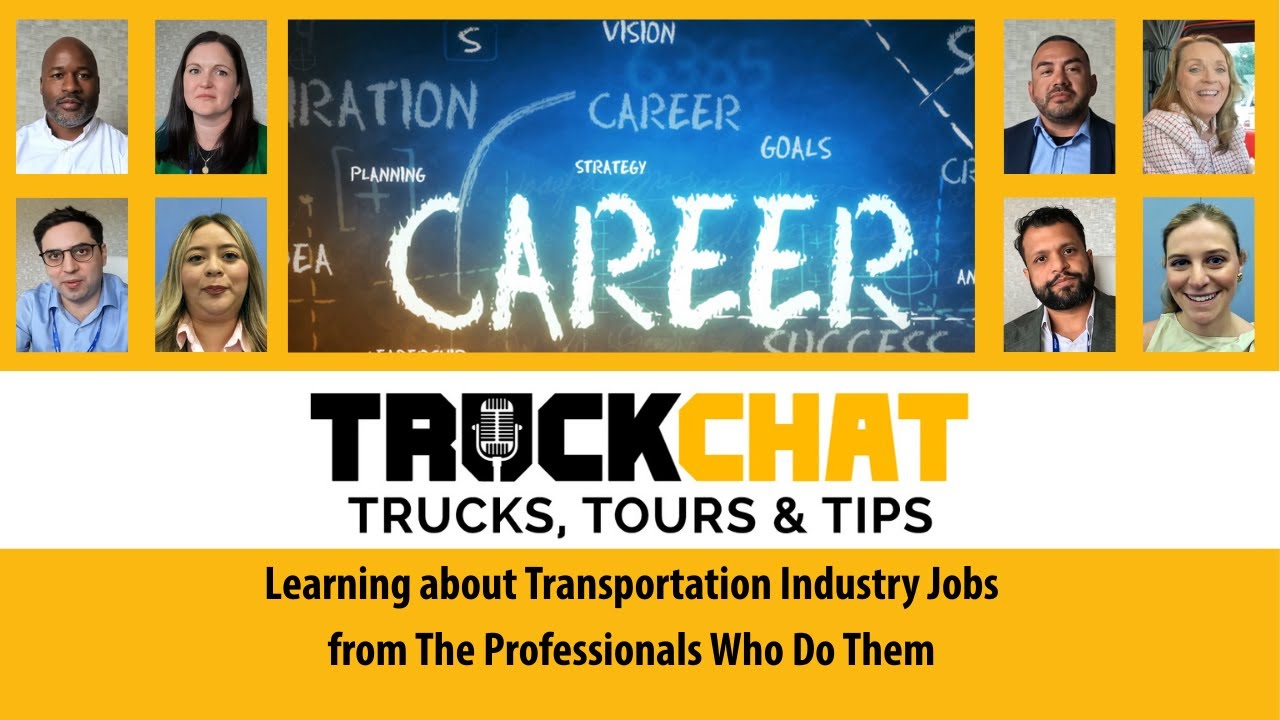 Truck Chat Trucks, Tours & Tips - Careers in Transportation - YouTube