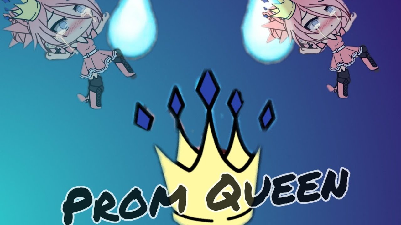 ~Prom Queen~ GLMV - YouTube