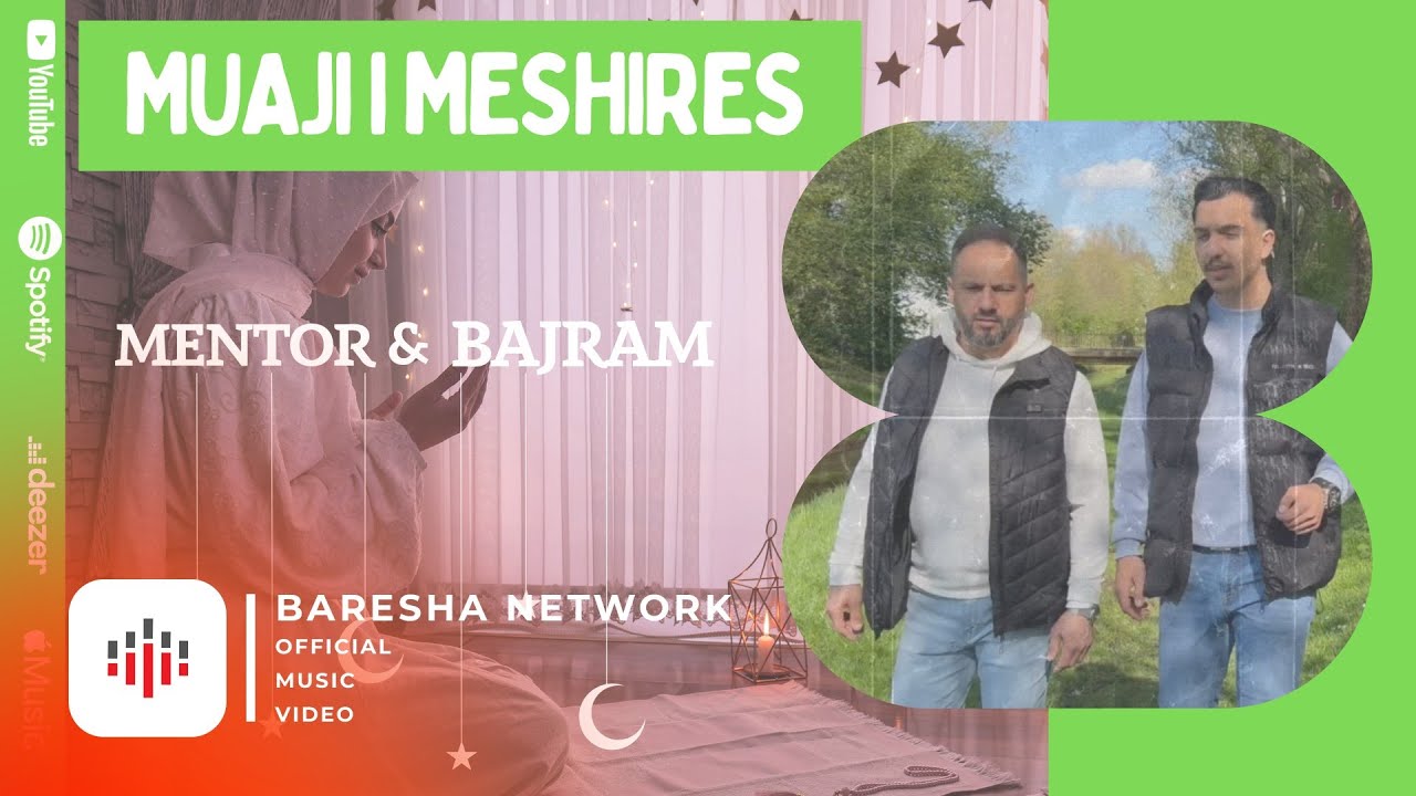Mentor Gashi & Bajram Gashi - Muaji i Meshires ( Official Video ) - YouTube
