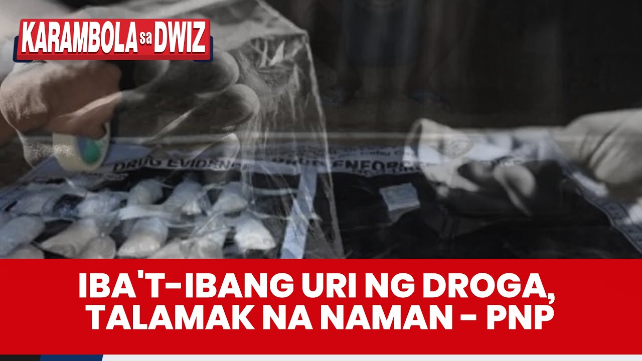 IBA'T-IBANG URI NG DROGA, TALAMAK NA NAMAN - PNP | #Karambola - YouTube