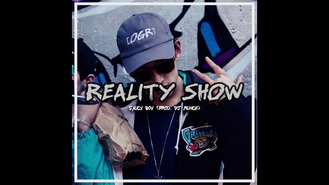 Saucy Boy - Reality Show (prod. DJ Munch) - YouTube Music