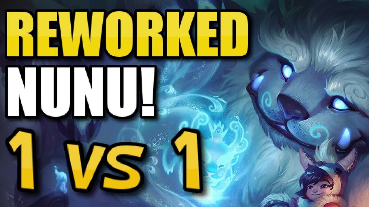 WORLD'S FIRST NUNU REWORK GAMEPLAY! NUNU 1V1! || Gameplay - YouTube