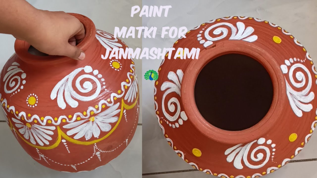 Diy Matka painting for janmashtami | how to paint matka easy ...