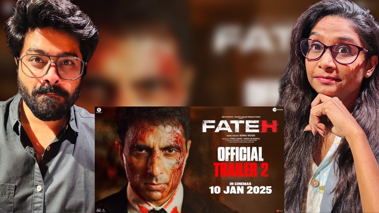 Fateh Official Trailer 2 Reaction | Sonu Sood | Jacqueliene Fernandez ...