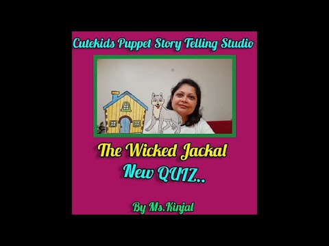 'The Wicked Jackal'- Cutekids Puppet Story Telling Studio by Ms. Kinjal ...