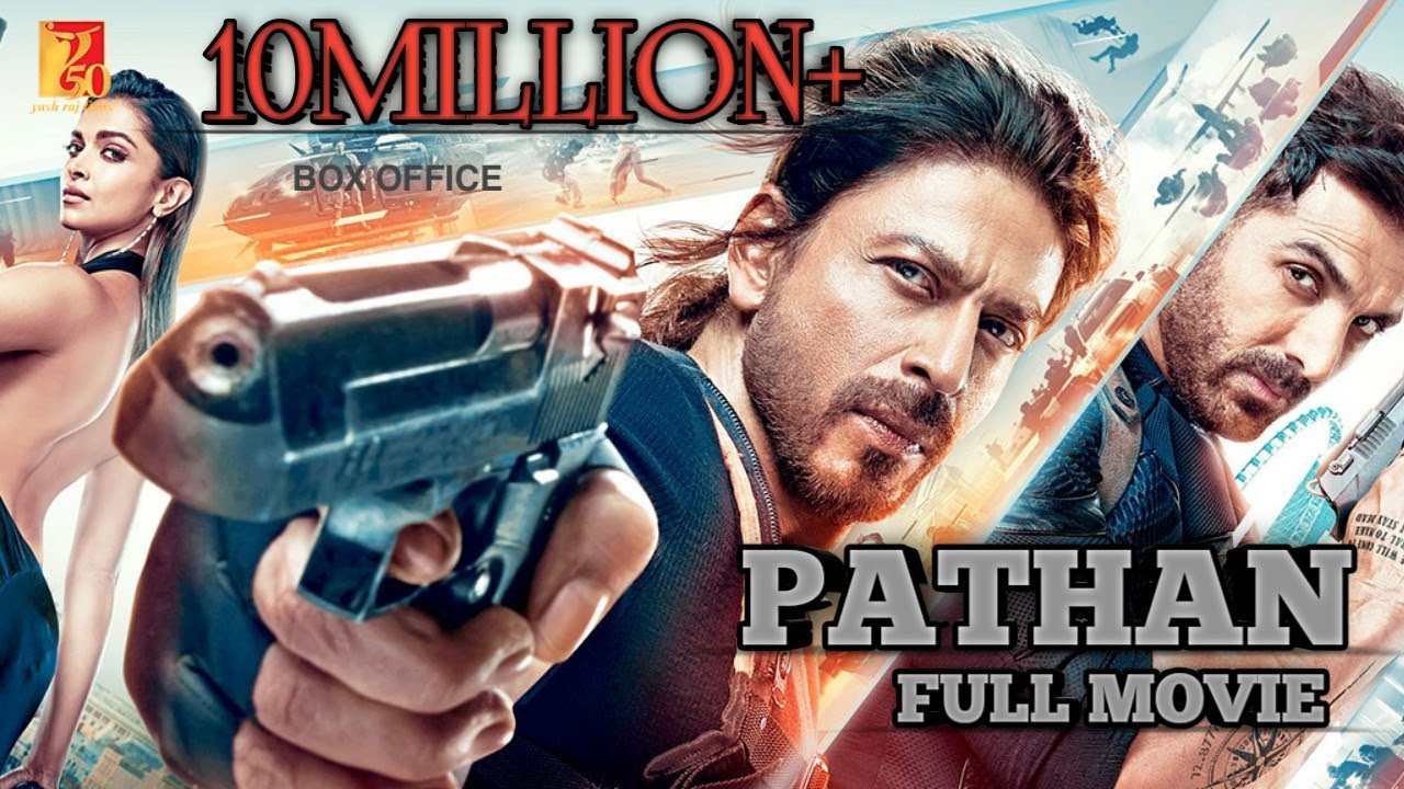 PATHAN FULL MOVIE | 4K HD | ORIGINAL PATHAN 2023 SHAHRUKH KHAN MOVIE ...