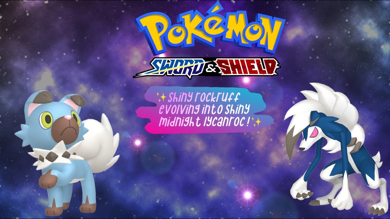 Shiny Rockruff Evolving Into Shiny Midnight Lycanroc ! - Pokemon Sword ...