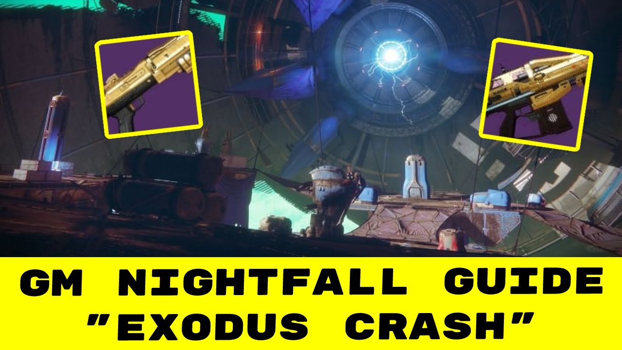 Exodus Crash GM Nightfall Guide & Gameplay / Destiny 2 - YouTube