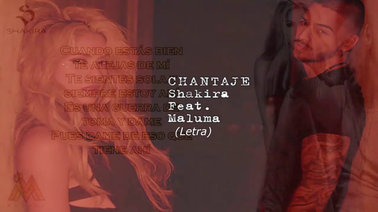 Shakira ft Maluma - Chantaje (Letra) - YouTube