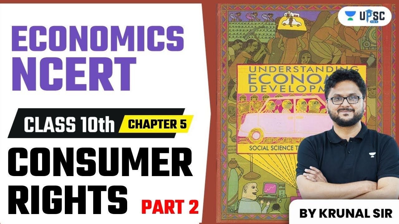 Economics NCERT | Class 10 | Chapter 5 | Consumer Rights | Part 2 ...