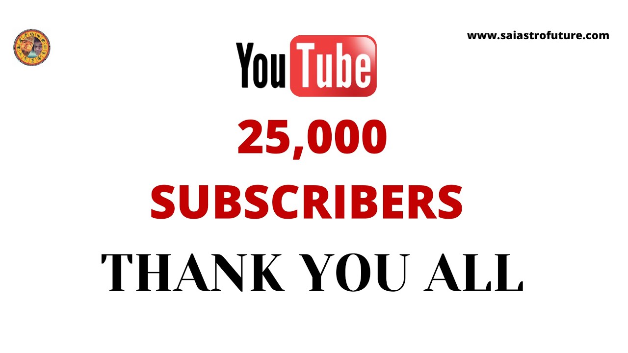 Thank You All 25K SUBSCRIBERS - YouTube