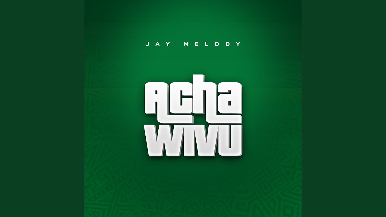 Acha Wivu - YouTube Music
