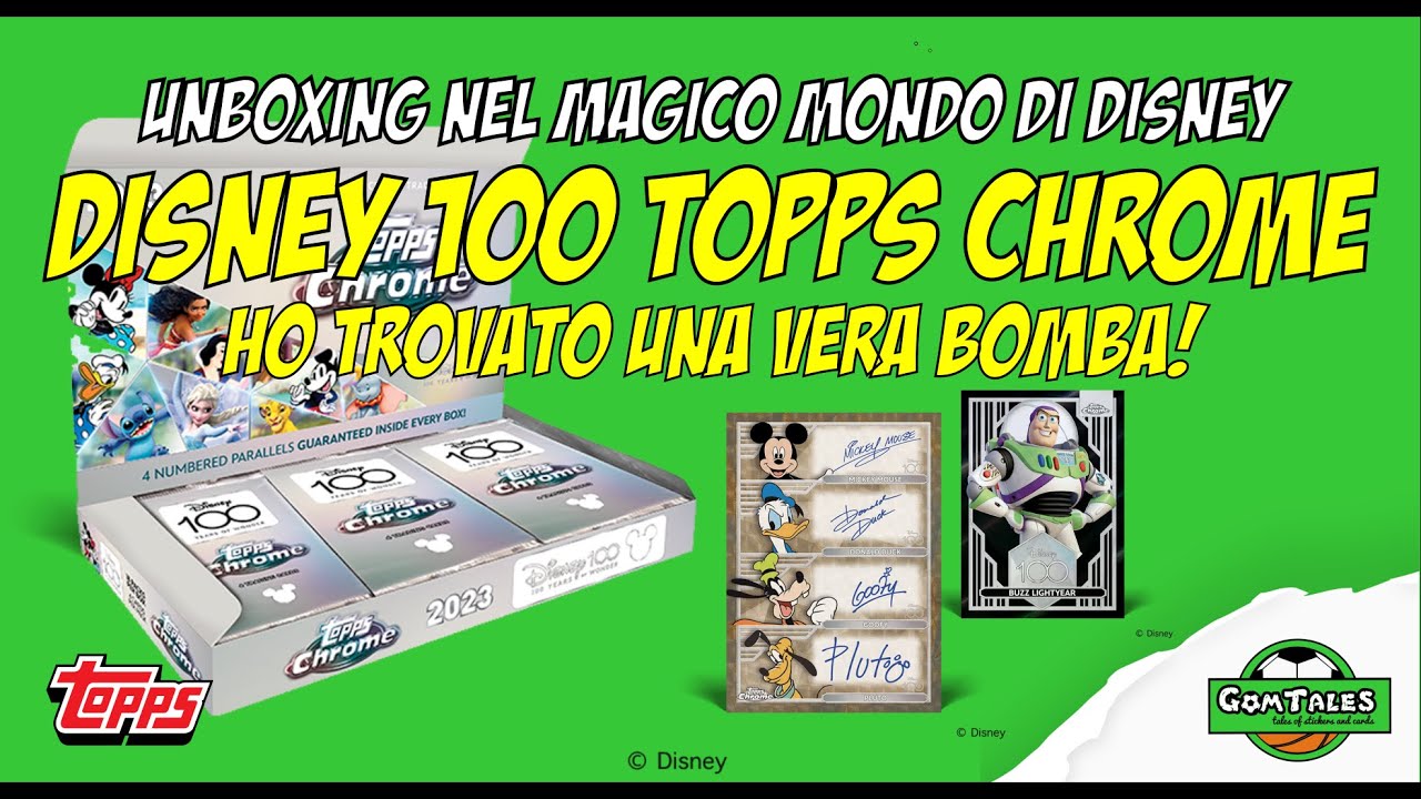 UNBOXING TOPPS CHROME DISNEY 100! NEL FANTASTICO MONDO DISNEY TROVO UNA ...