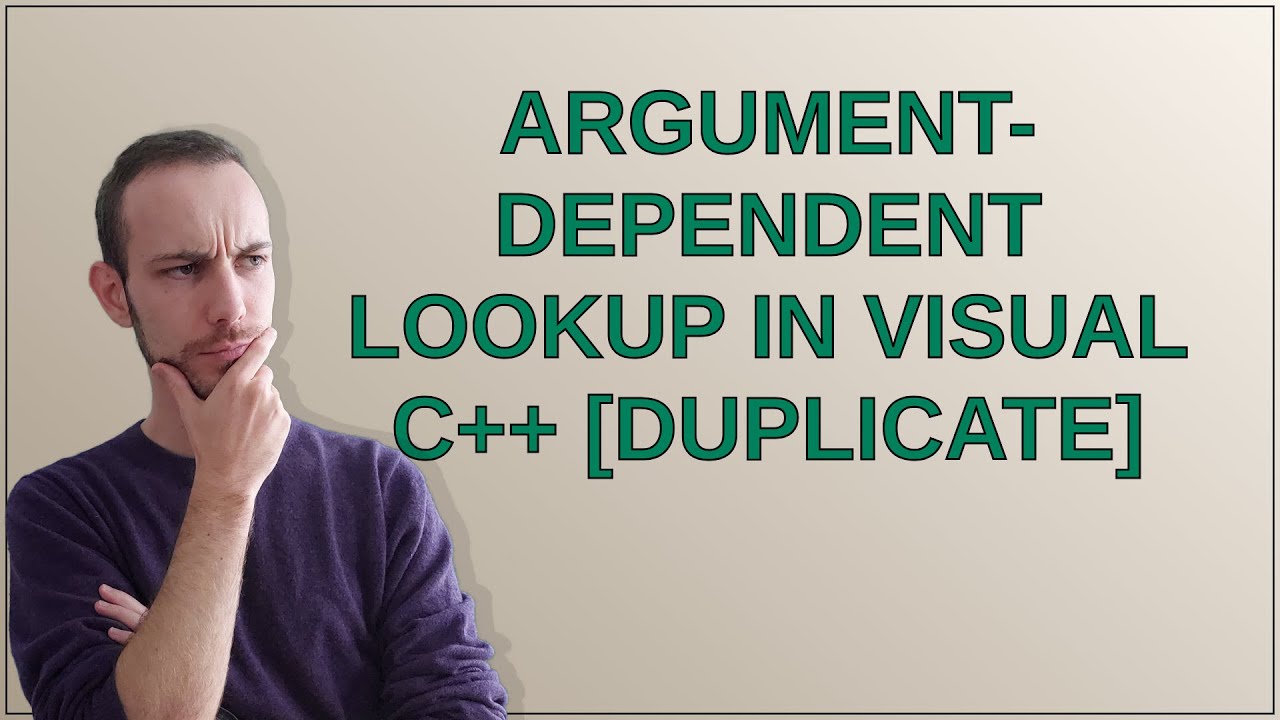 Argument-dependent lookup in Visual C++ - YouTube