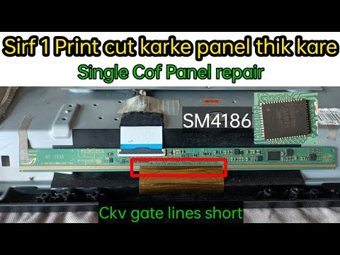 Single cof panel LSC320AN10 repair with latest trick 2022|| SM4186 Ic-cut ckv gate lines