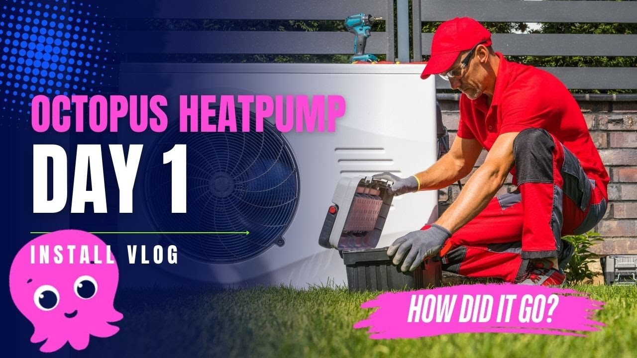 Octopus Energy Heatpump installation - Day 1 - how did it go? - YouTube