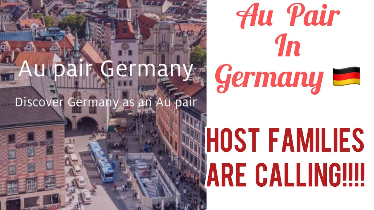 AU PAIR IN GERMANY: Host Families are calling||No degree/ILETS needed ...