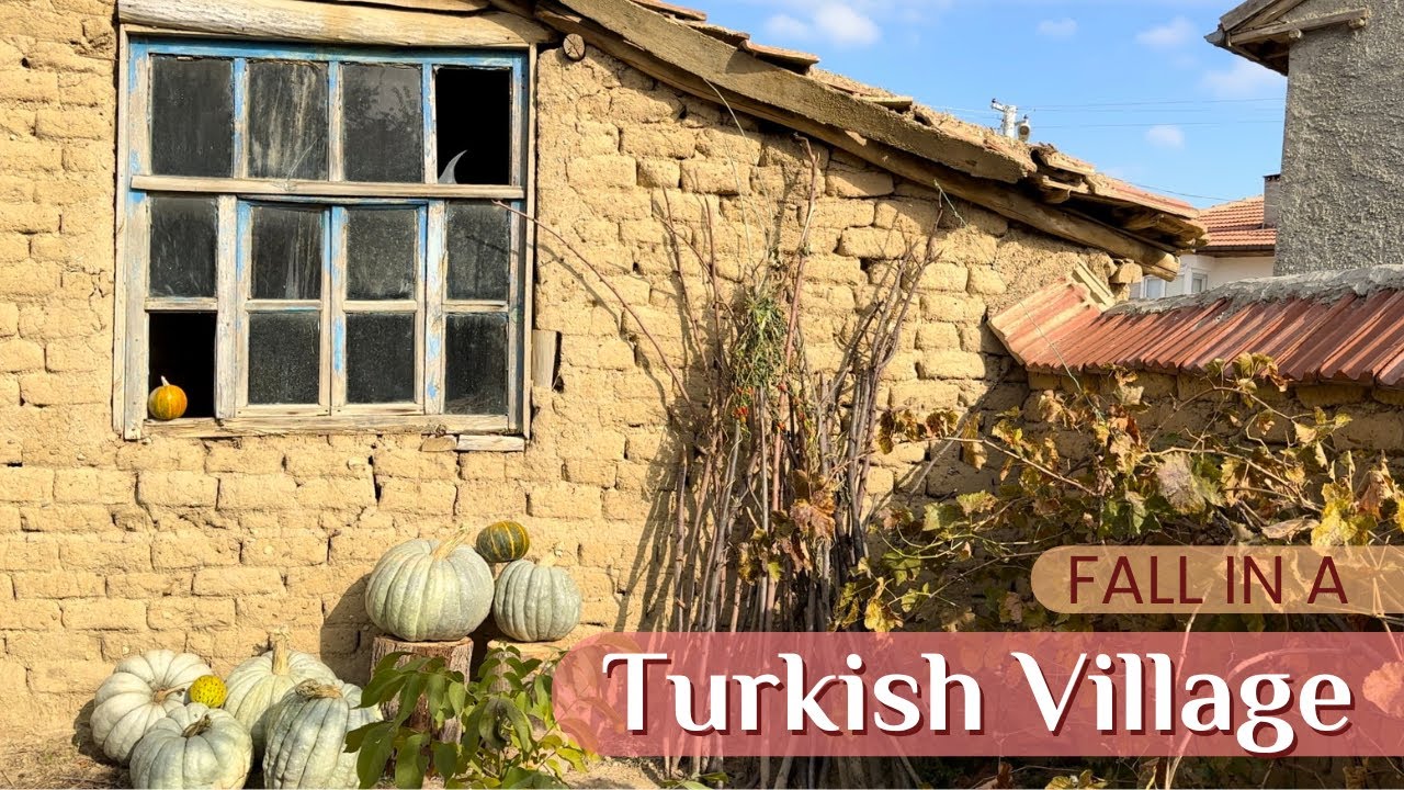 Turkish Village Life in Fall | Harvest Time in a Small Köy of Konya ...