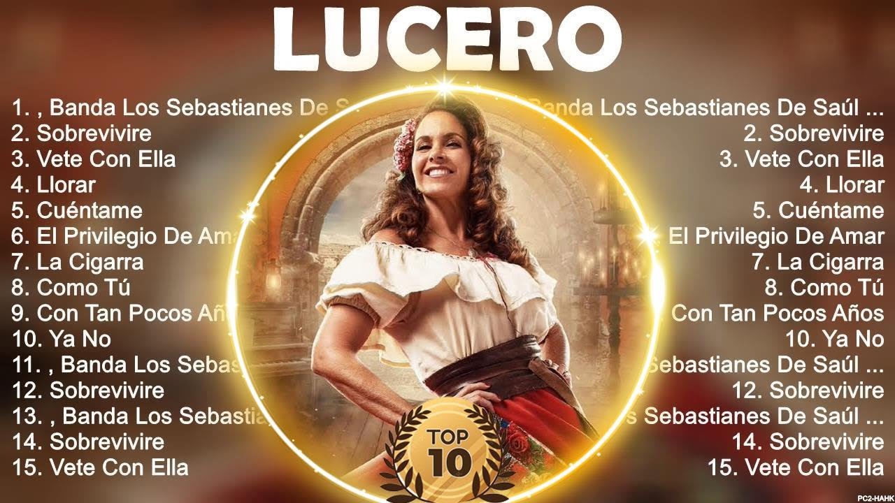 Lucero Álbum Completo 2023 ~ The Best Songs Of Lucero - YouTube Music