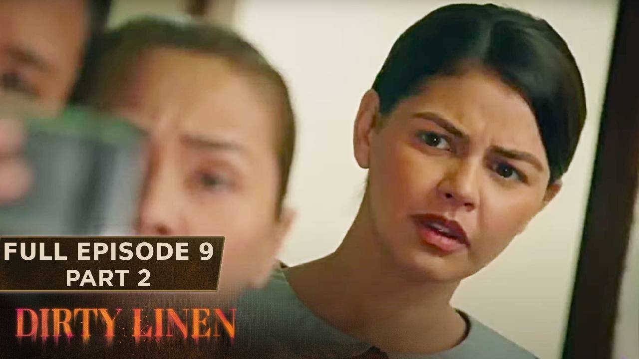 Dirty Linen Full Episode 9 - Part 2/3 | English Subbed - YouTube