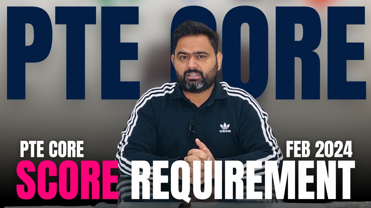 PTE CORE 2024 SCORE REQUIREMENT EXPLAINATION || VISA WAVES - YouTube