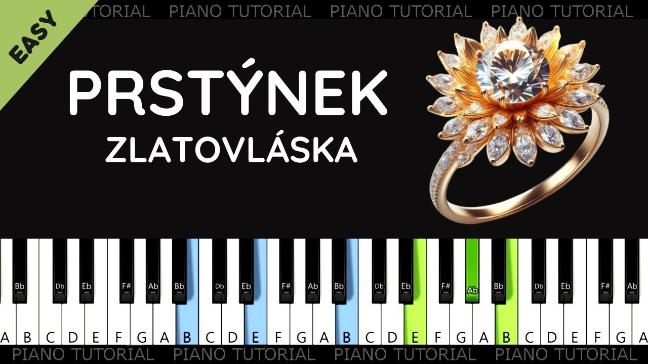 Zlatovláska - Já ti prstýnek dám (easy piano tutorial | klavír | akordy ...