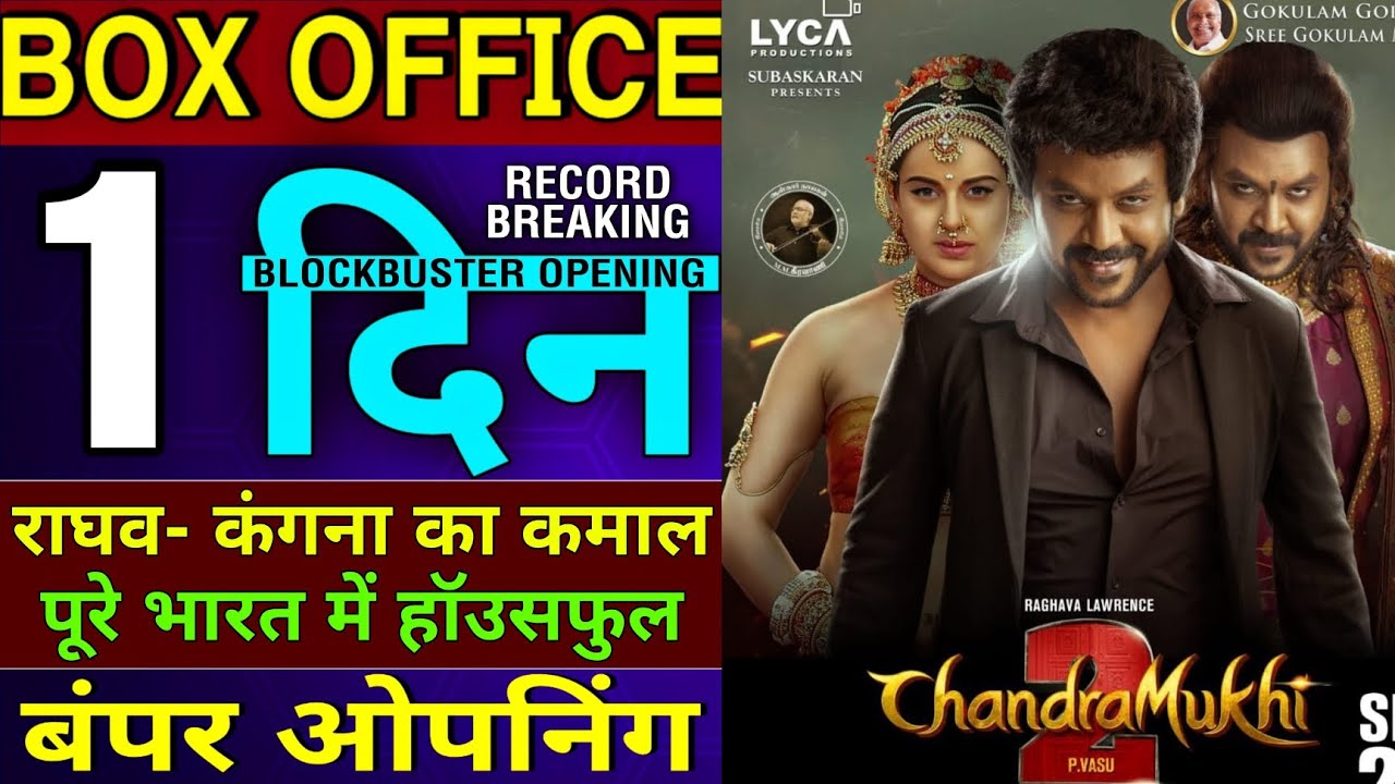 Chandra Mukhi 2 Box Office Collection Day 1 | Chandramukhi 2 Movie ...