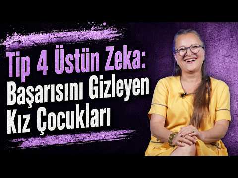 Tip 4 Üstün Zeka: Başarısını Gizleyen Kız Çocukları I @Dr.UgurZat