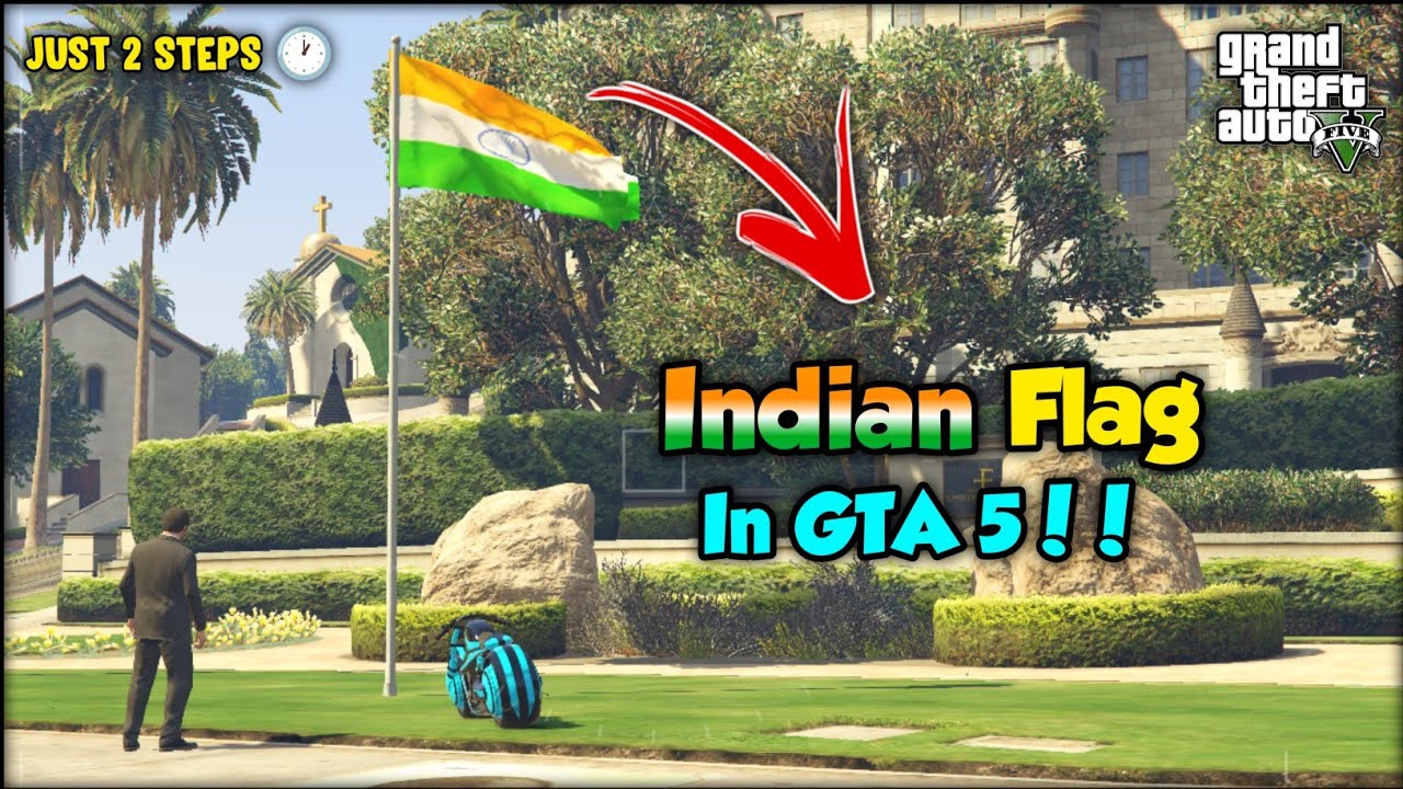 How to Add/install/download INDIA Flag in GTA 5 | INDIA flag in GTA v ...