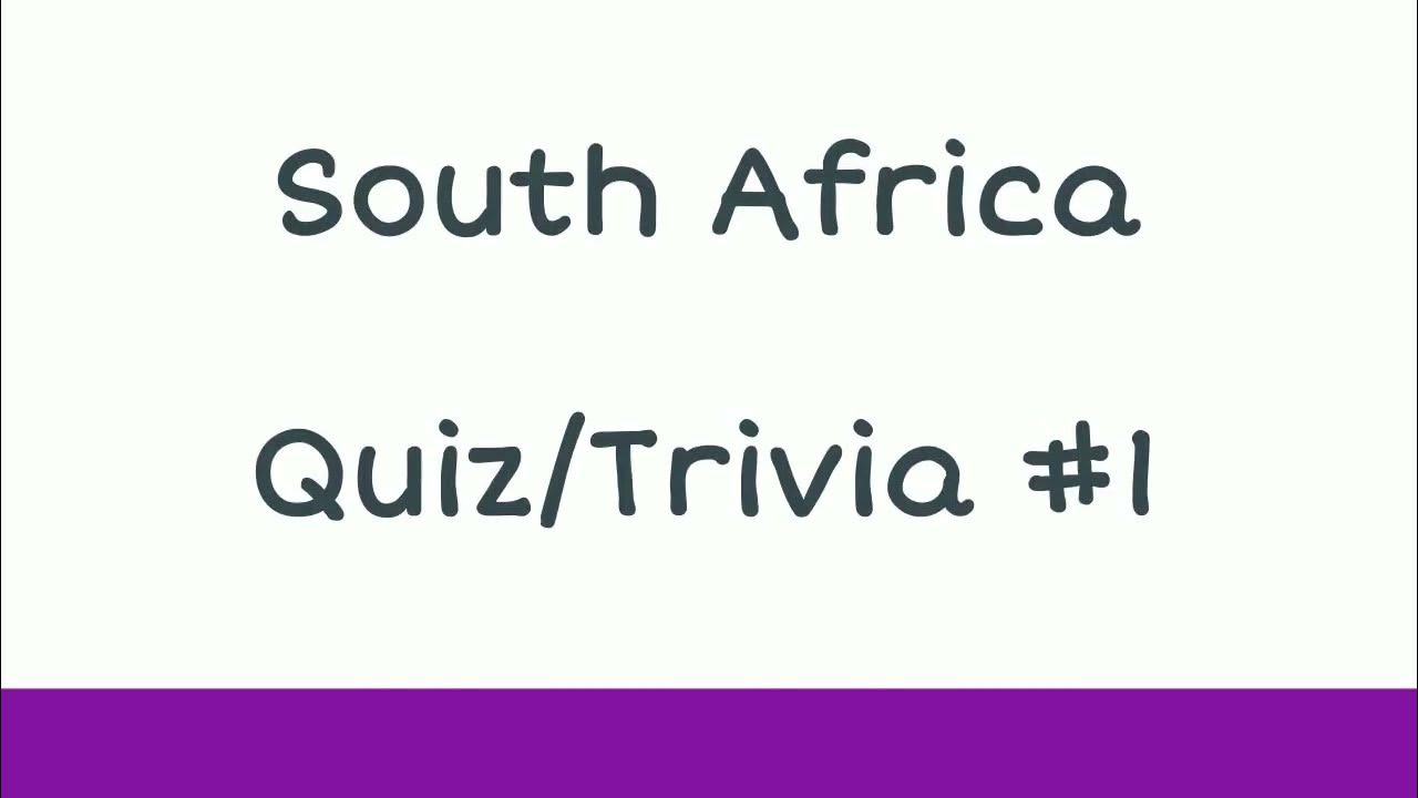 South Africa Trivia|Quiz #1 - YouTube