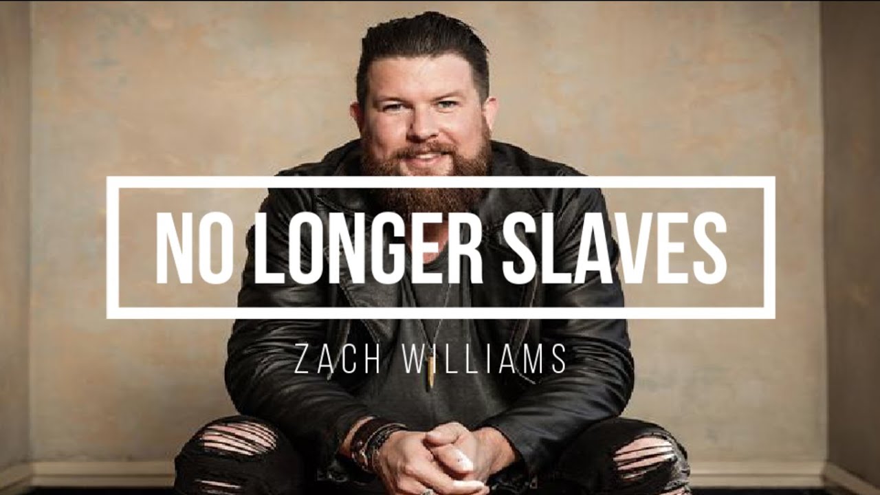 No Longer Slaves Zach Williams Sub Español Youtube