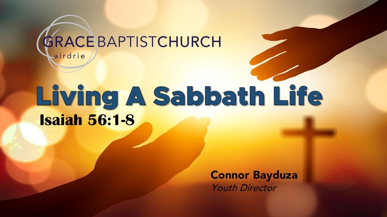 Living a Sabbath Life- June 13, 2021 - YouTube