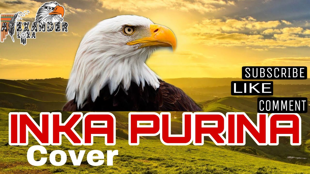 INKA PURINA - ALEXANDER LOZA 🆕 - YouTube